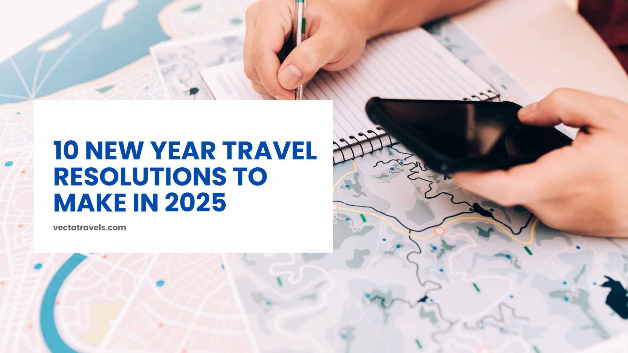 10 New Year Travel Resolutions to Make In 2025
